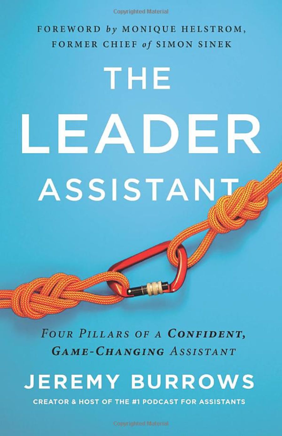 The Leader Assistant: Four Pillars of a Confident, Game-Changing ...